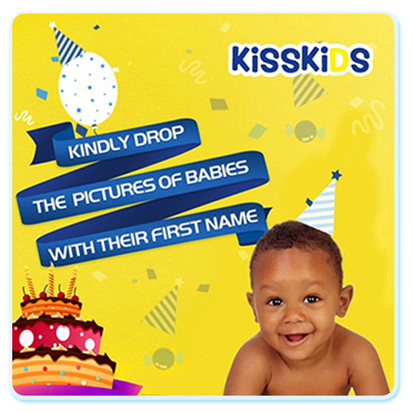 KISSKIDS is celebrating the baby's birthday every month